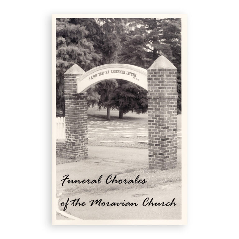 Funeral Chorales of the Moravian Church | Moravian Archives